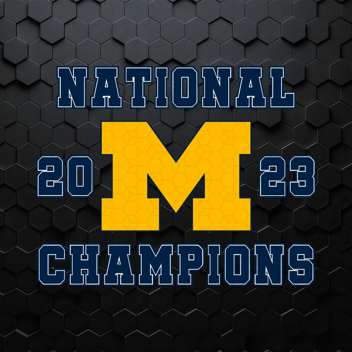 National Champions 2023 Michigan Football SVG | Inspire Uplift
