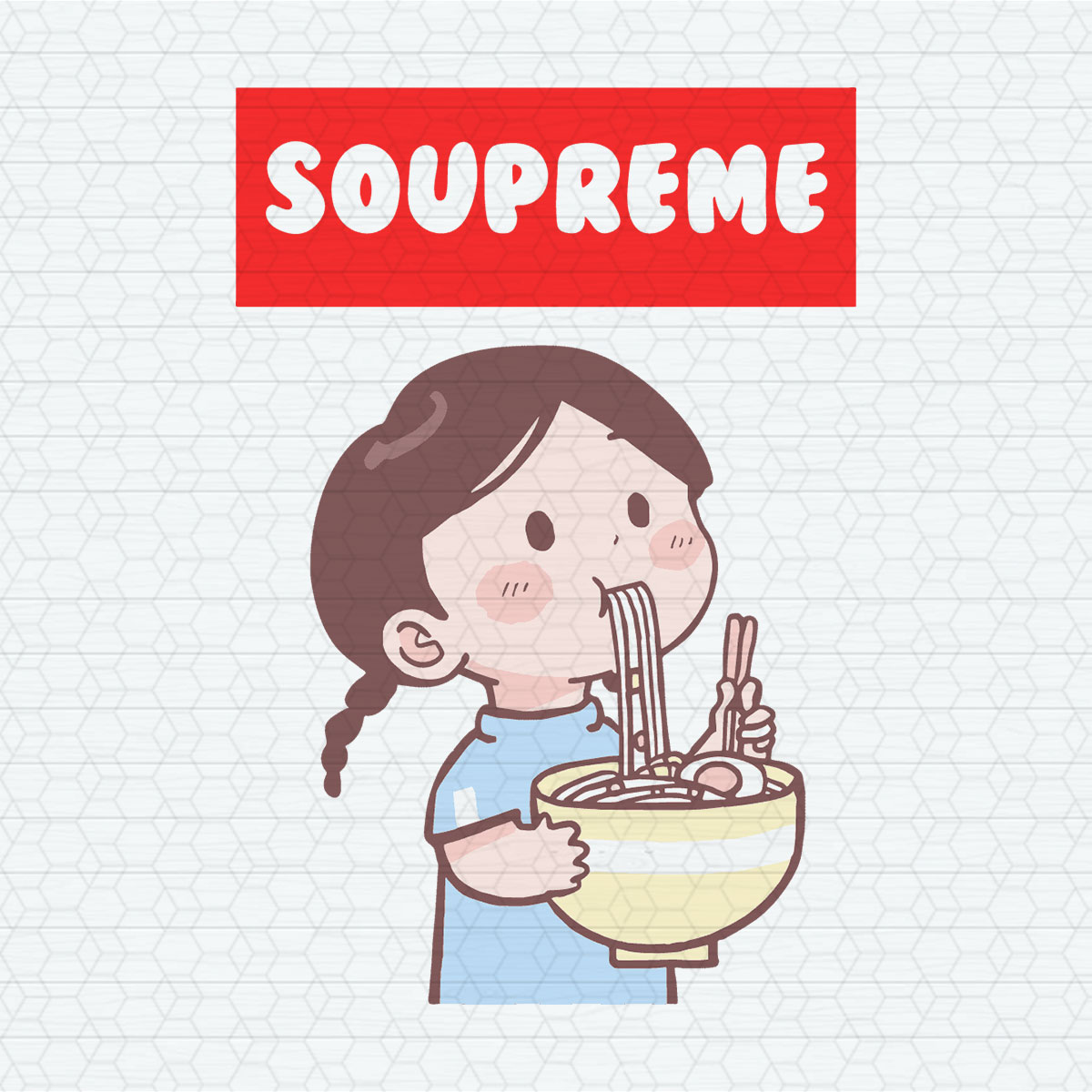 Funny Soupreme Cute Girl Meme SVG - Inspire Uplift