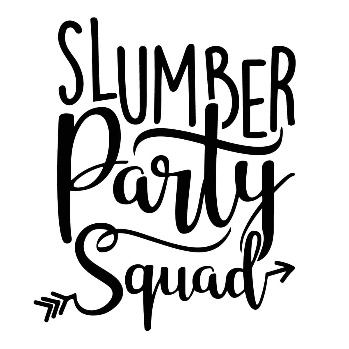 Slumber Party Squad SVG Silhouette Birthday SVG Girls Birthd - Inspire ...
