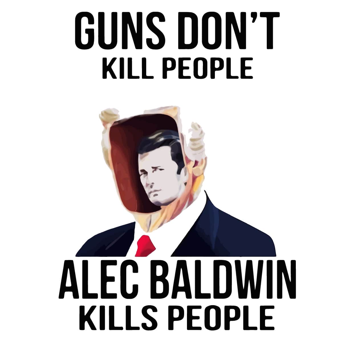 Donald Trump Jr Gun Don't Kill People Alec Baldwin Kills Peo | Inspire ...