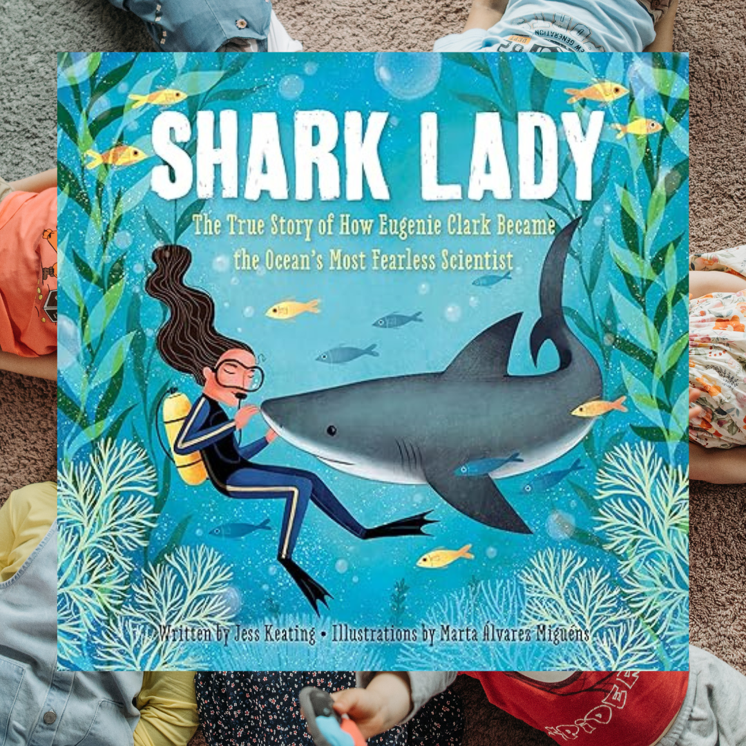 Shark Lady: The True Story of How Eugenie Clark Became the O | Inspire ...
