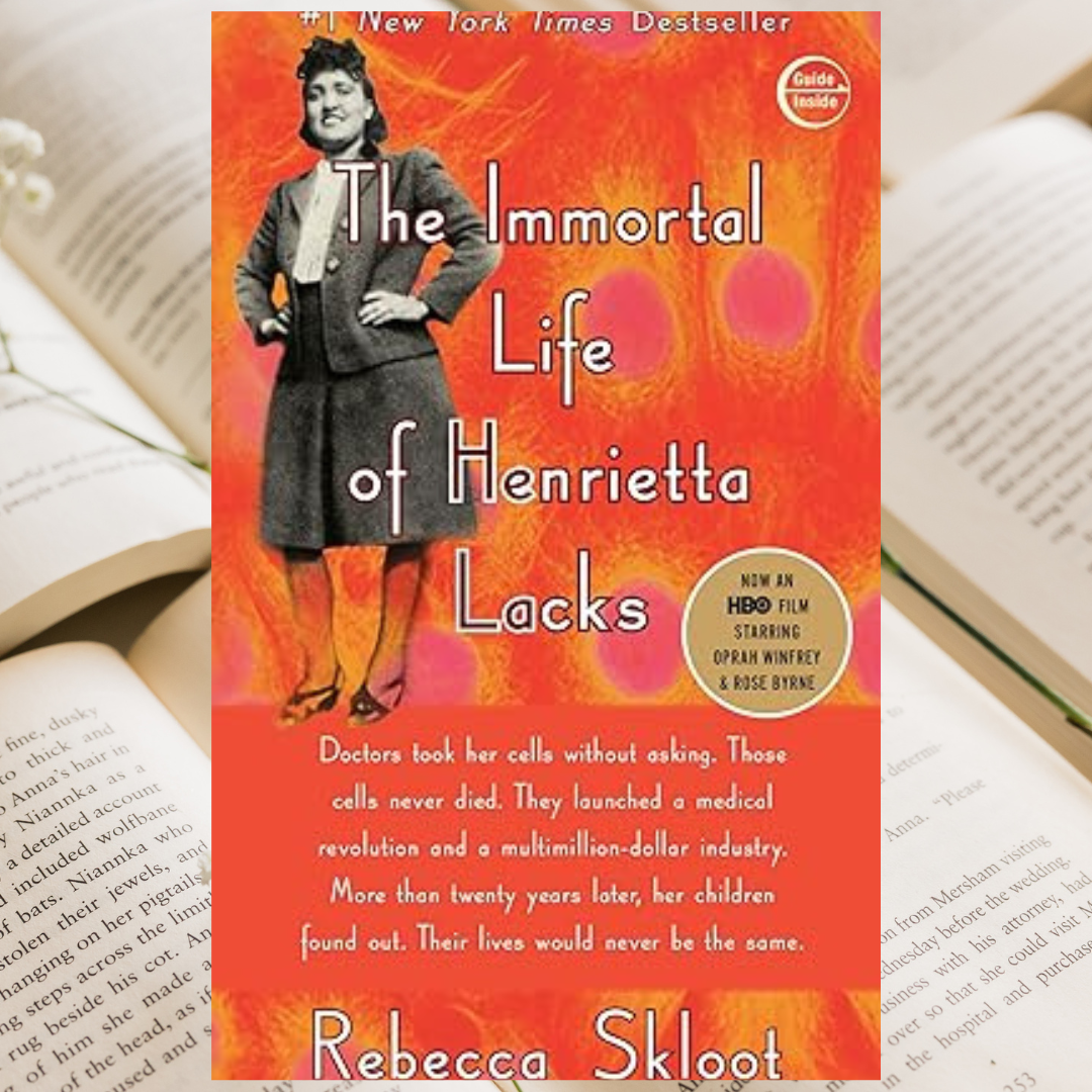 The Immortal Life of Henrietta Lacks by Rebecca Skloot - Inspire Uplift