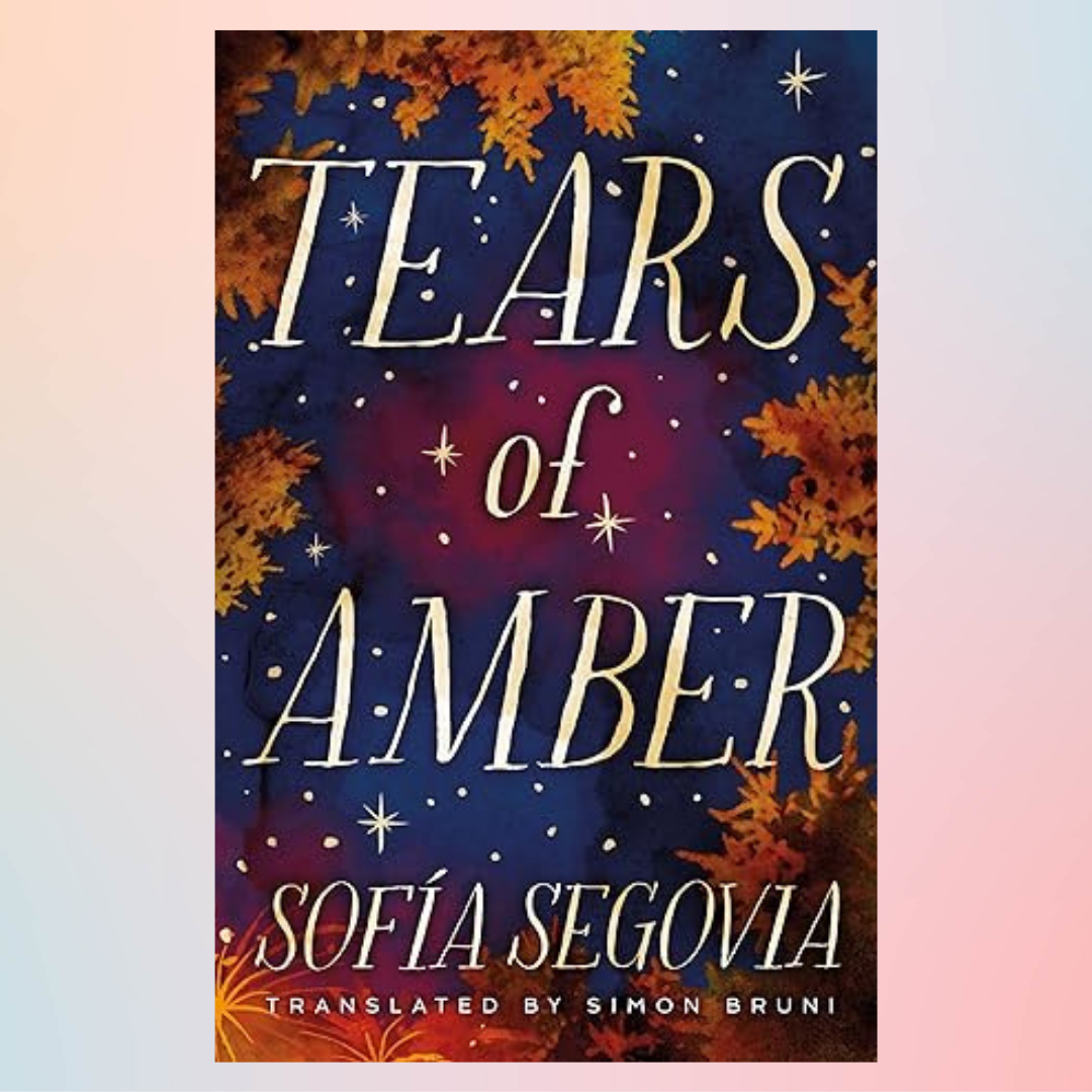 Tears of Amber by Sofia Segovia | Inspire Uplift