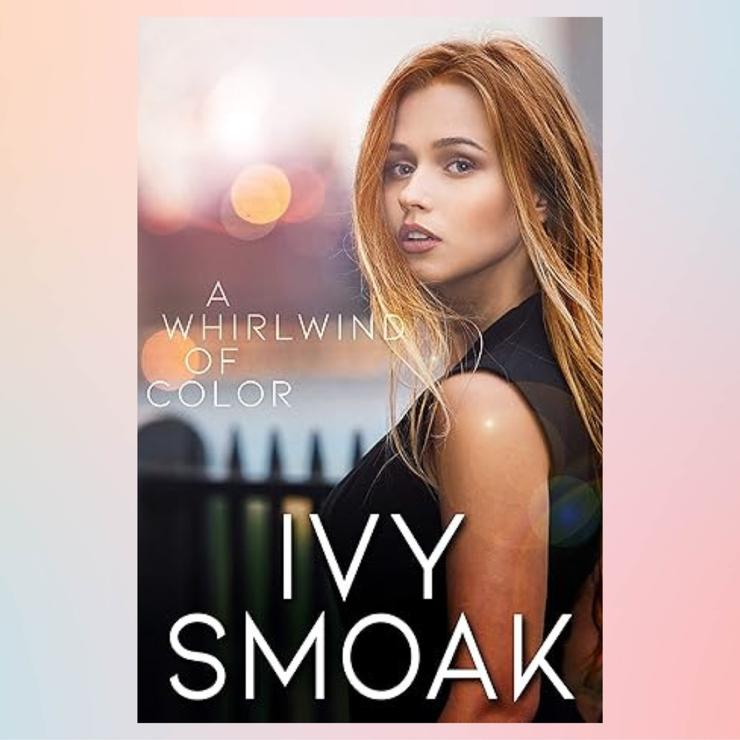 A Whirlwind of Color (The Hunted Series Book 7) by Ivy Smoak | Inspire ...