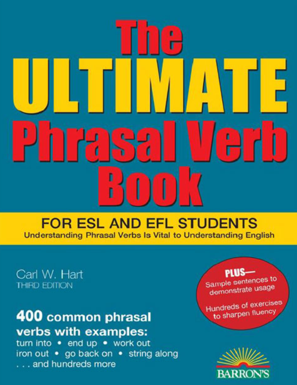 The Ultimate Phrasal Verb Book: For ESL and EFL Students 202 | Inspire ...