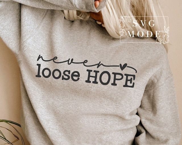 Never Lose Hope Svg, Created With a Purpose Svg, Inspiration - Inspire ...