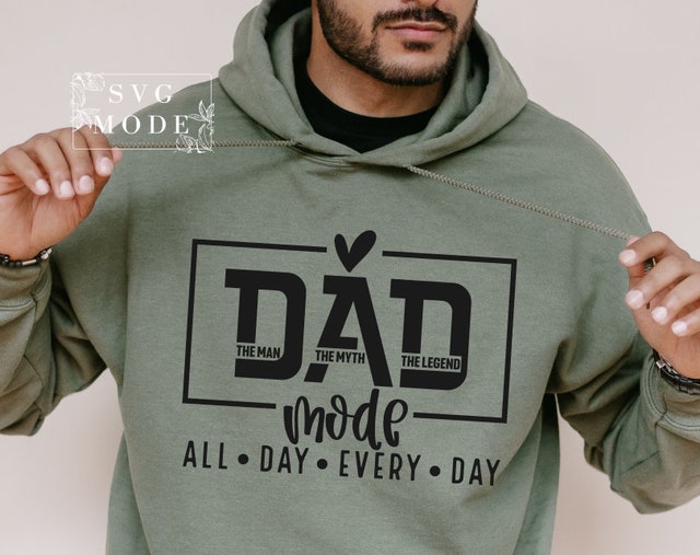 Dad Mode All Day SVG PNG, Dad Svg, The Man The Myth The Lege | Inspire ...