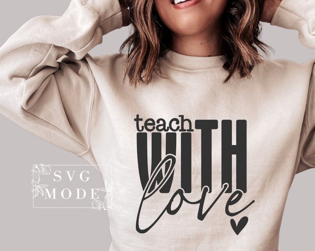 Teach With Love SVG PNG PDF, Teacher Life Svg, Teacher Quote | Inspire ...