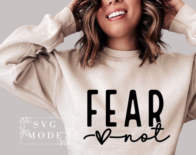 Fear Not SVG PNG, Created With a Purpose Svg, Christian Svg, - Inspire ...