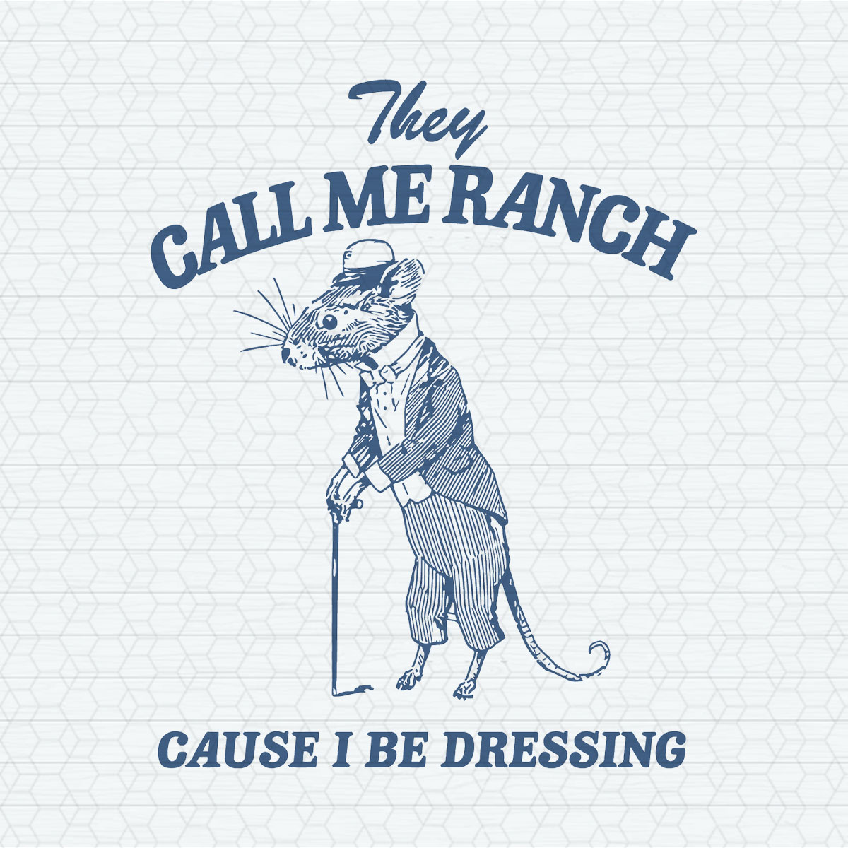 They Call Me Ranch Cartoon Meme SVG | Inspire Uplift