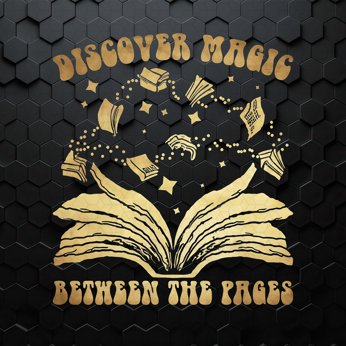 Discover Magic Between The Pages PNG | Inspire Uplift