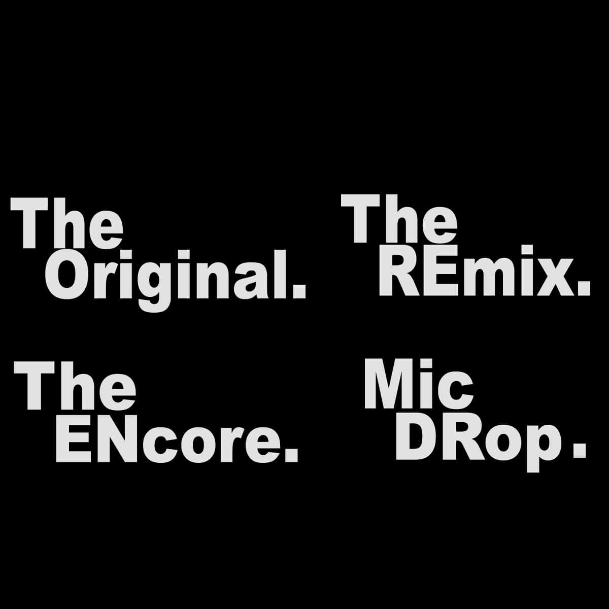 The Original Remix Encore Drop SVG Silhouette Funny SVG | Inspire Uplift