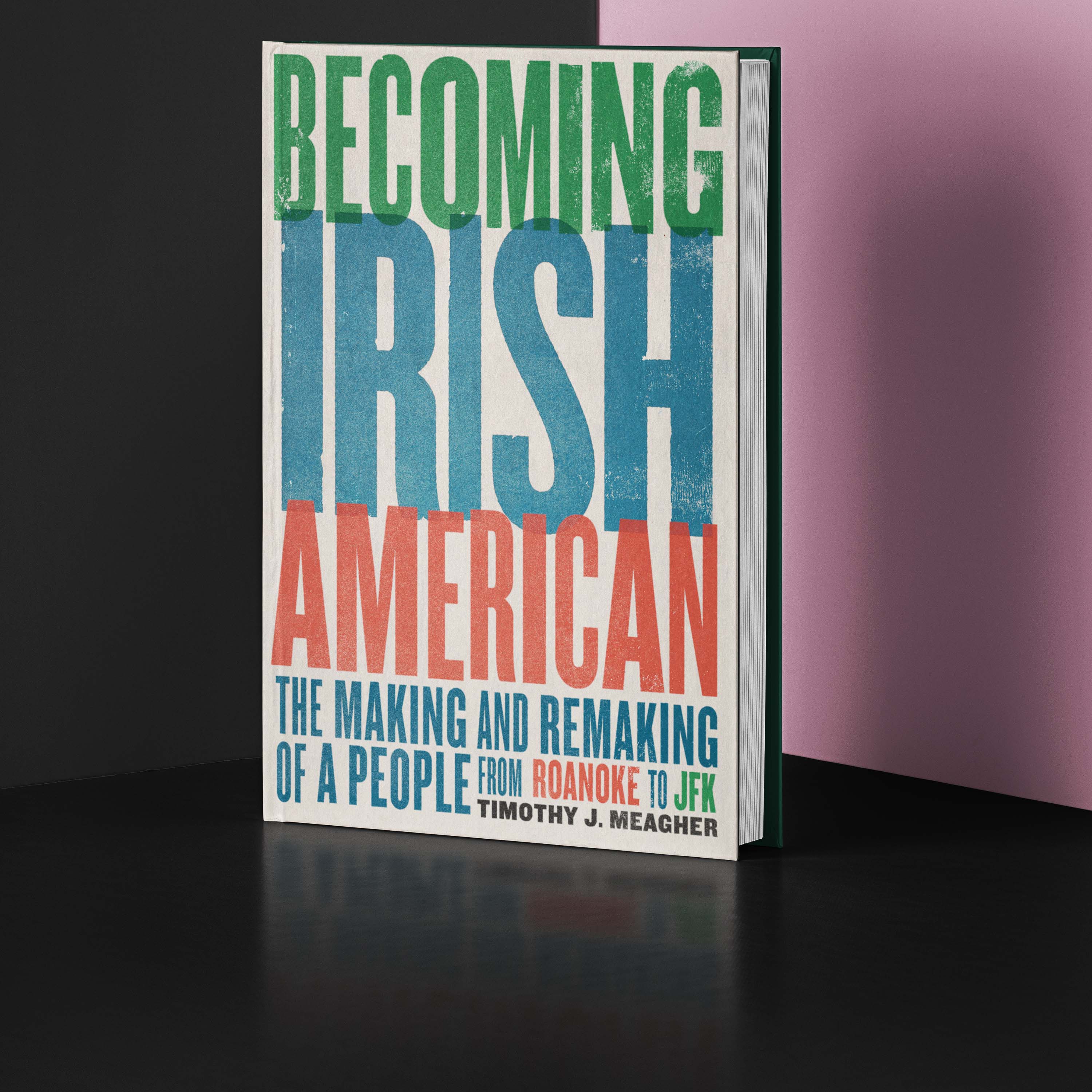 Becoming Irish American: The Making and Remaking of a People | Inspire ...