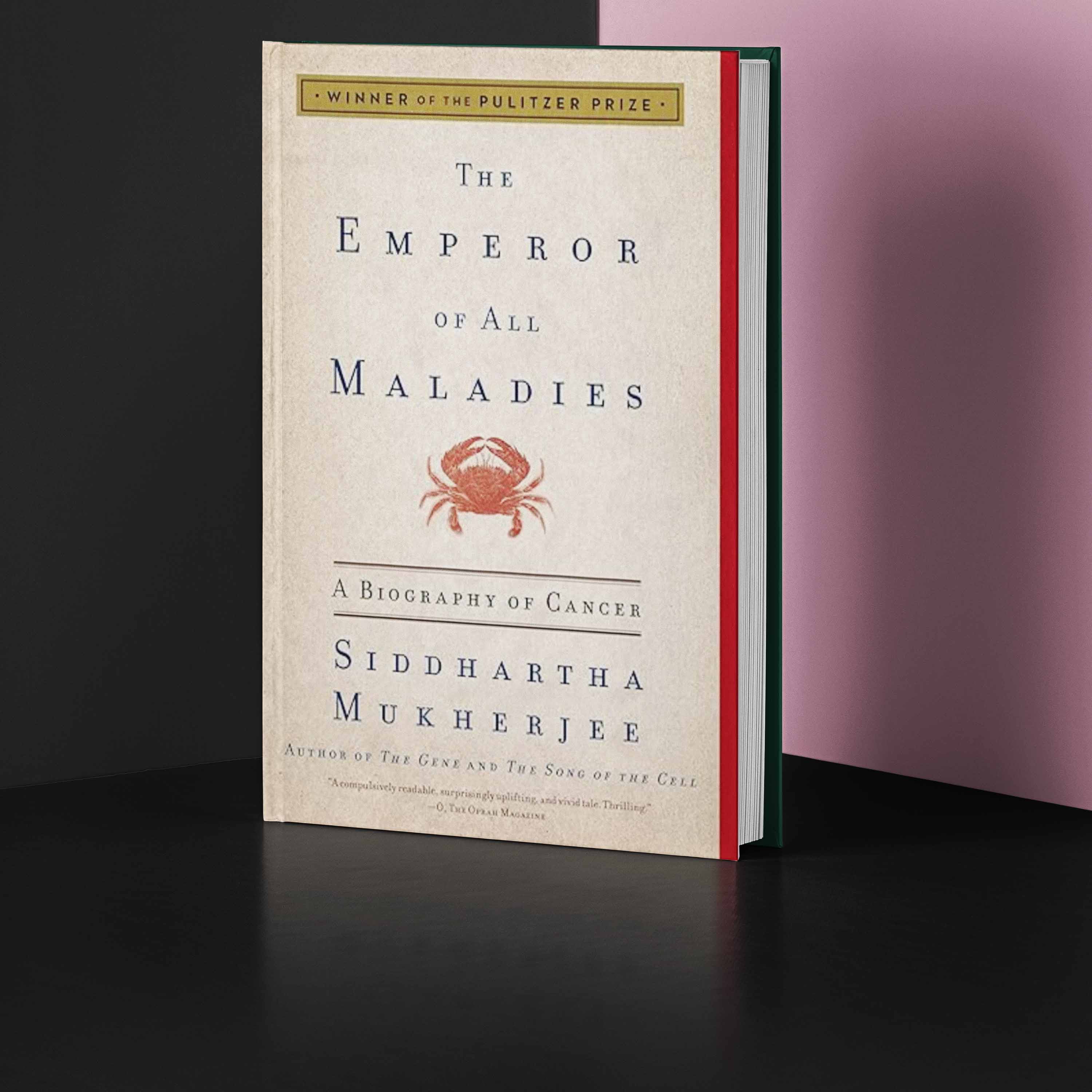 The Emperor of All Maladies by Siddhartha Mukherjee | Inspire Uplift