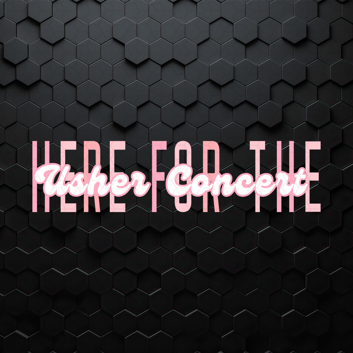 2024 Super Bowl Here For The Usher Concert SVG | Inspire Uplift