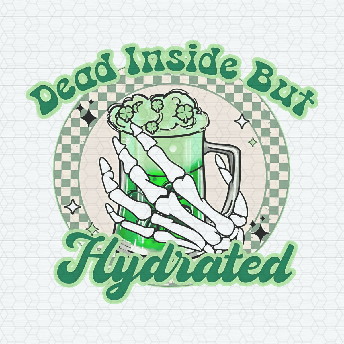Dead Inside But Hydrated Skeleton Hand PNG - Inspire Uplift