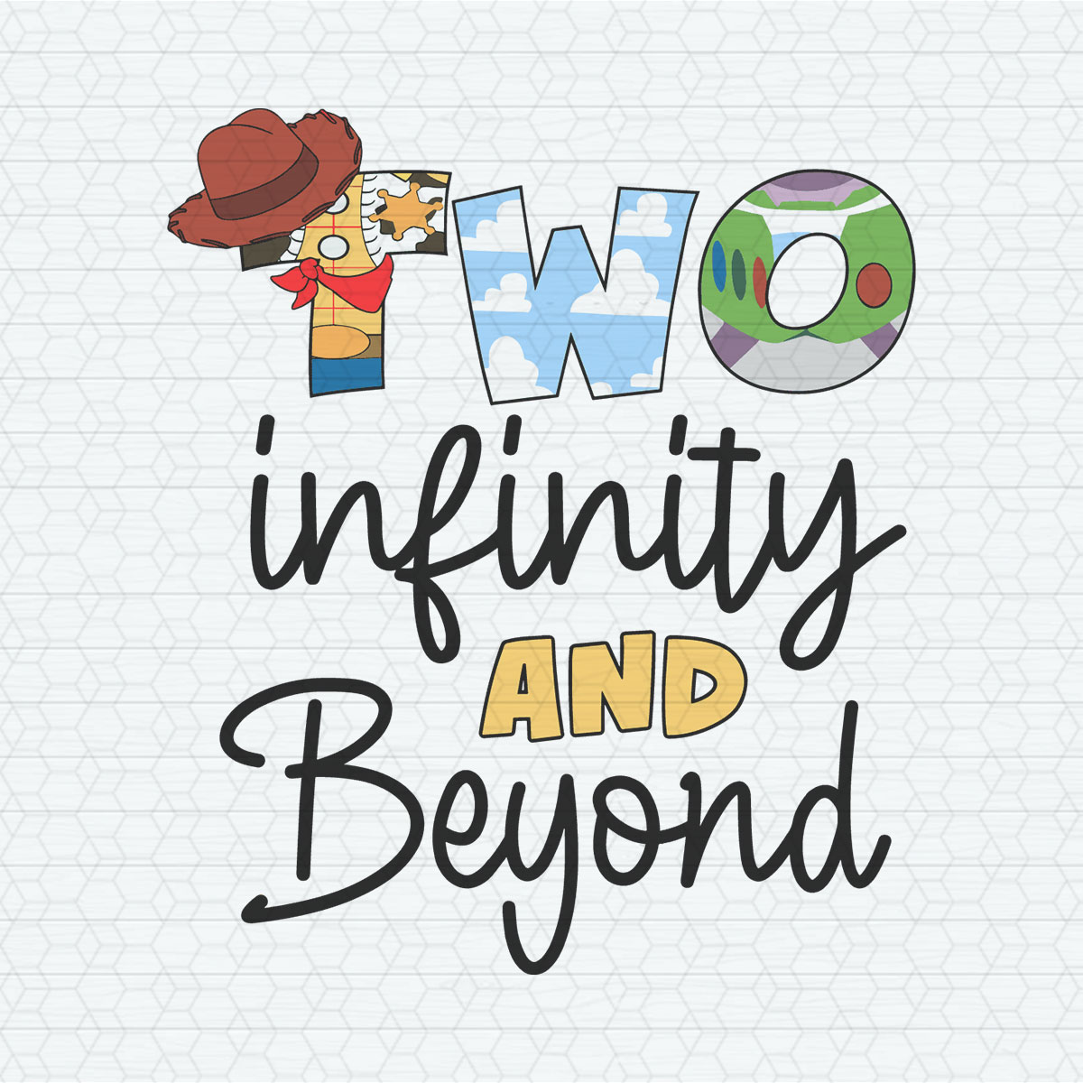 Two Infinity And Beyond Toy Story 2nd Birthday SVG - Inspire Uplift