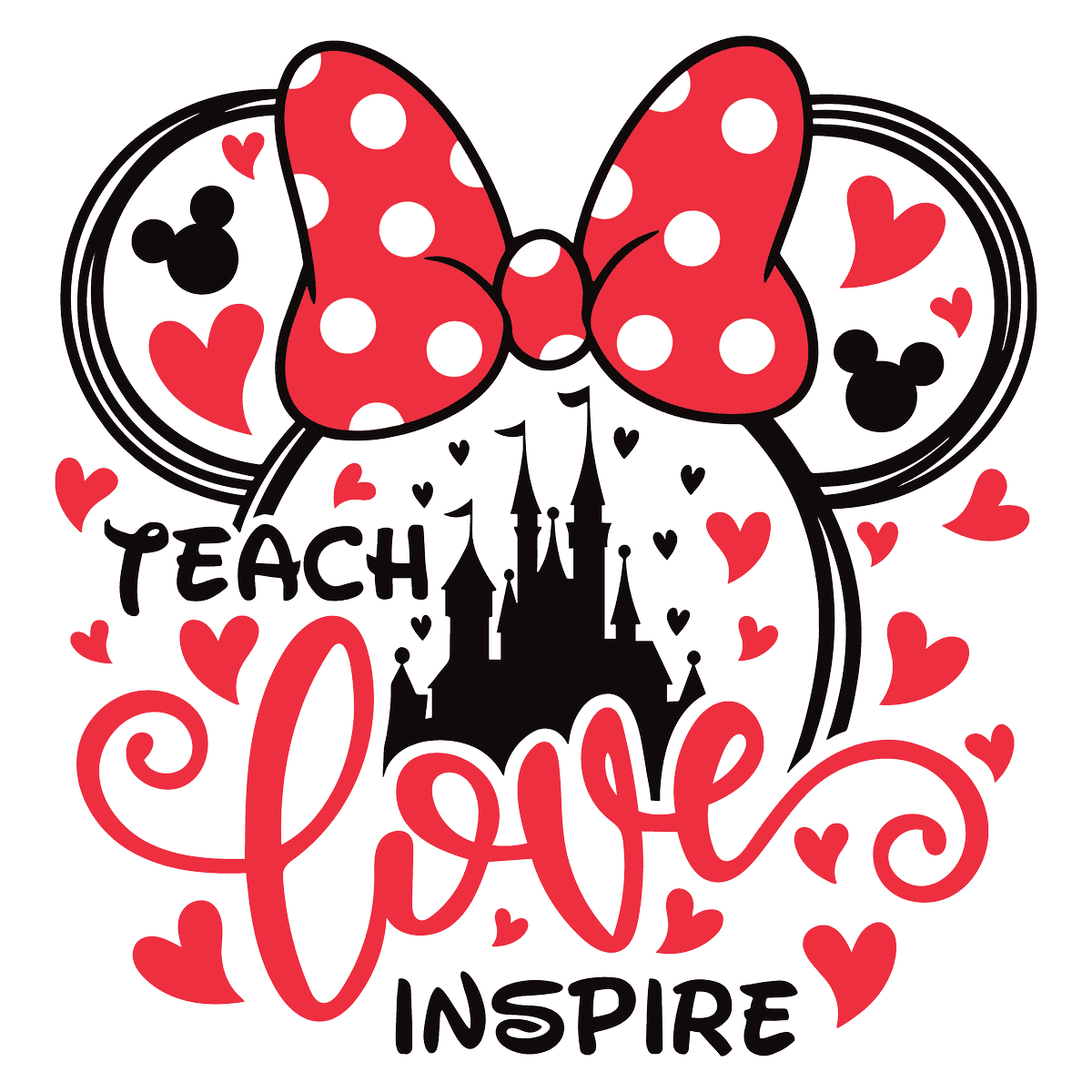 Teach Love Inspire SVG Disney Teacher SVG | Inspire Uplift