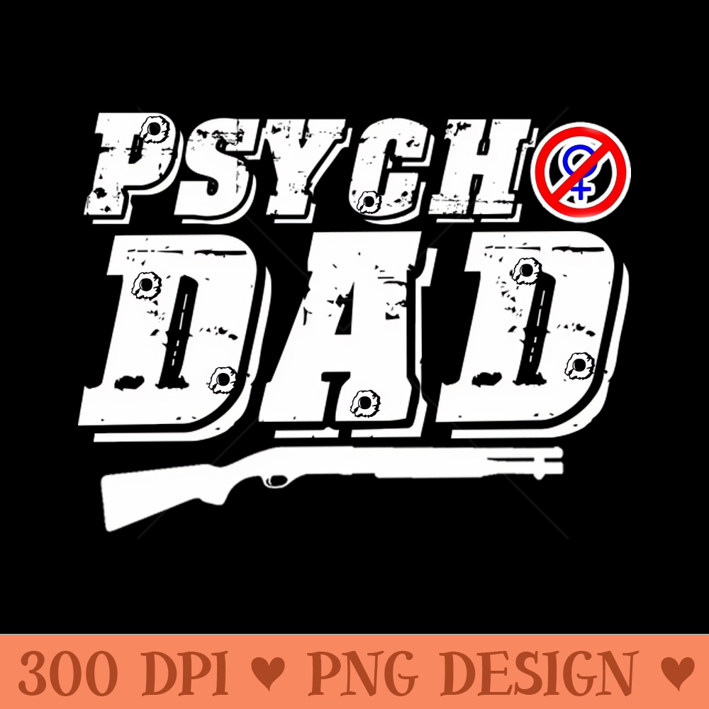 Psycho Dad Tee An Ode to the Ultimate TV Dad - Premium PNG D | Inspire ...