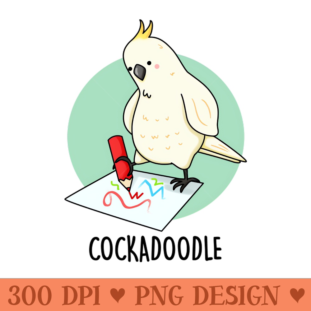 Cockadoodle Animal Pun - High Quality PNG - Unique - Inspire Uplift