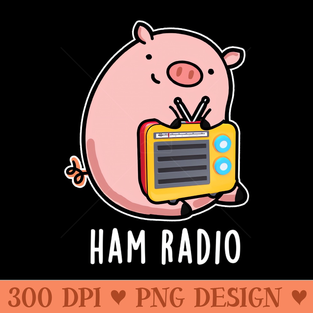 Ham Radio Funny Pig Pun - PNG Artwork - Professional Design | Inspire ...