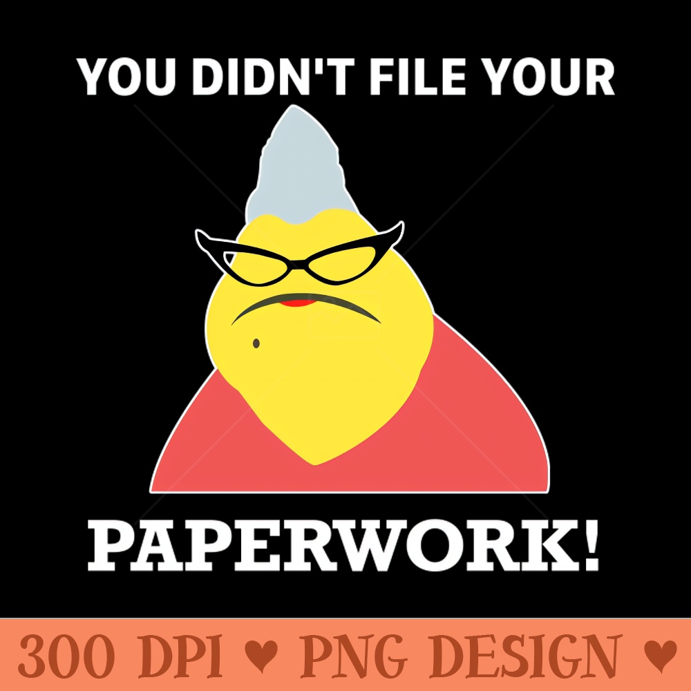 You Didn't File Your Paperwork - Roz - Transparent PNG - Fle | Inspire ...