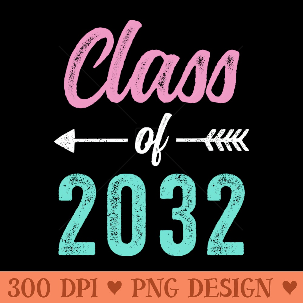 Class of 2032 - PNG Download - Latest Updates | Inspire Uplift