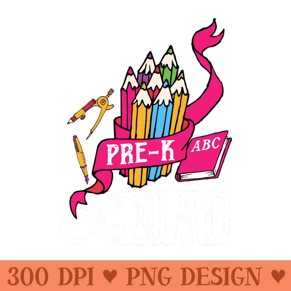 Pre K Squad - PNG Downloadable Art | Inspire Uplift