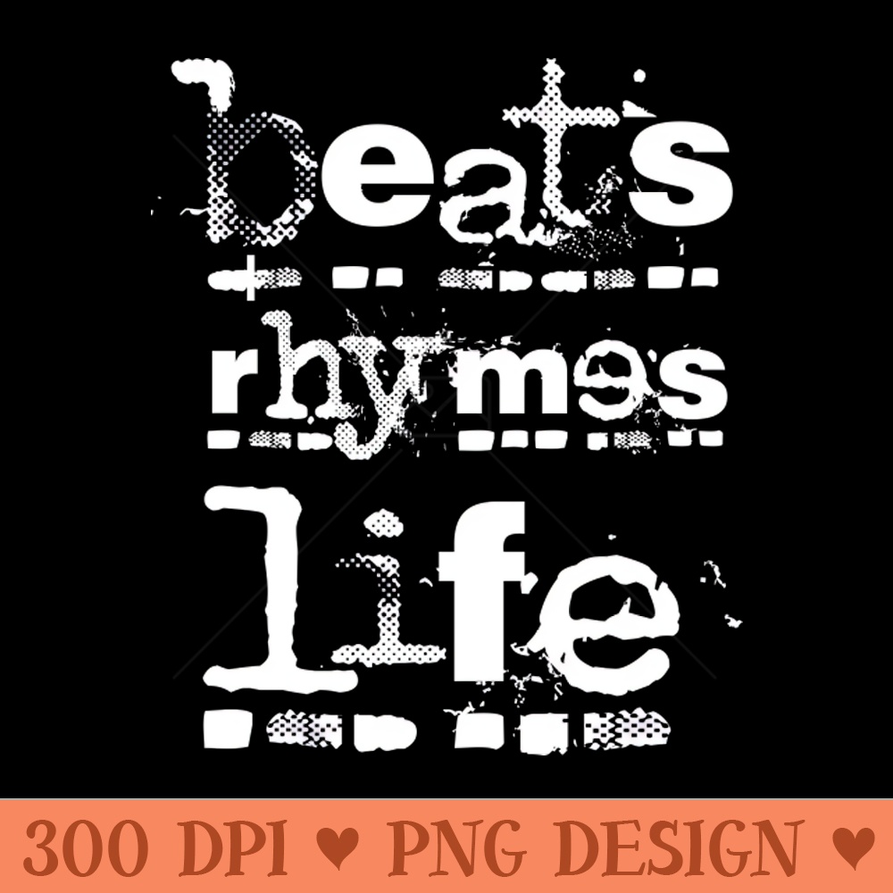 beats rhymes life 30 text - PNG Download Collection - Inspire Uplift
