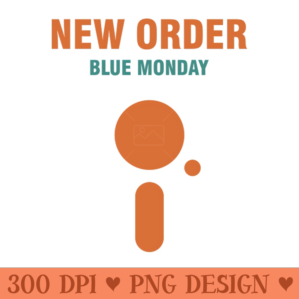 NEW ORDER - PNG Printables - Inspire Uplift