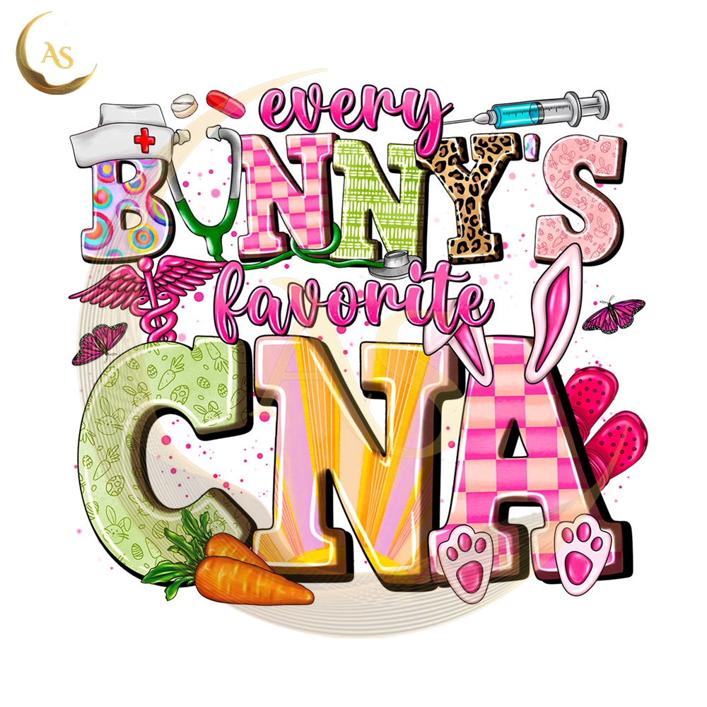 Every Bunny's Favorite CNA Easter Day Nurse PNG | Inspire Uplift