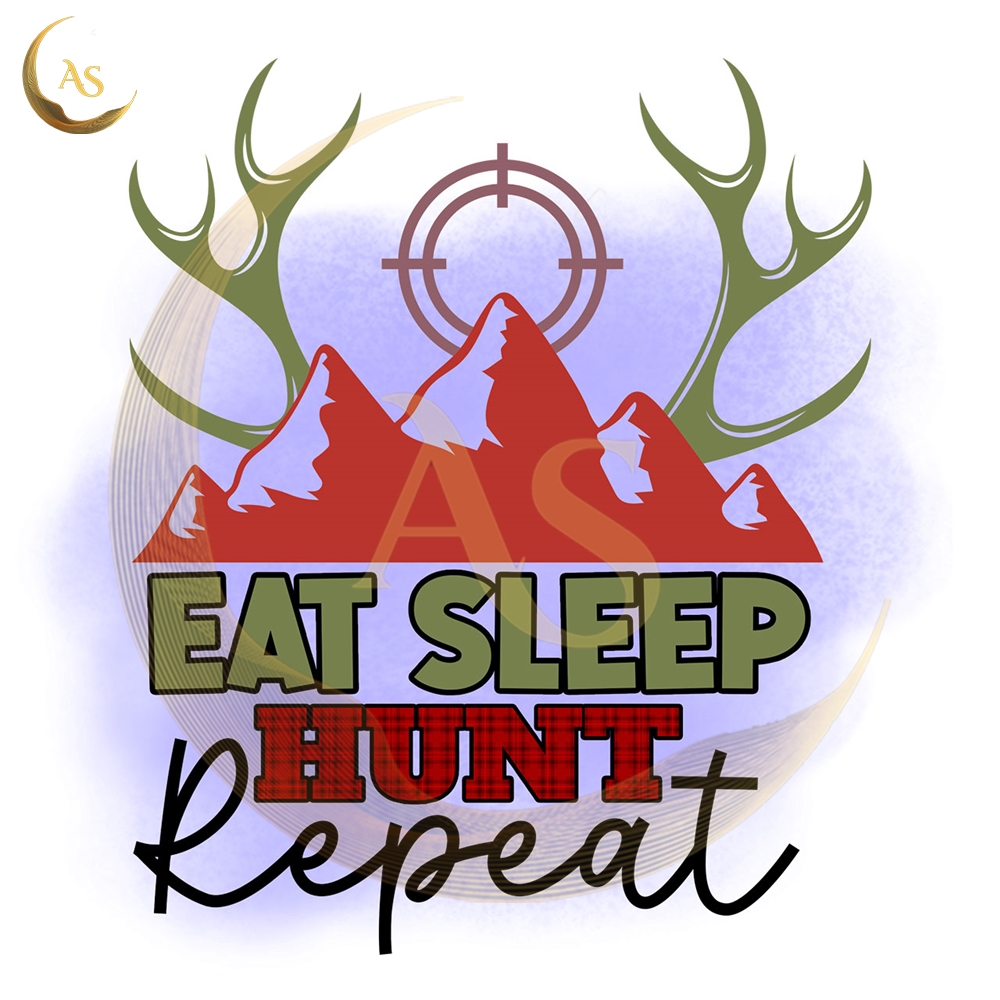 Eat Sleep Hunt Repeat Instant Digital Download | Inspire Uplift