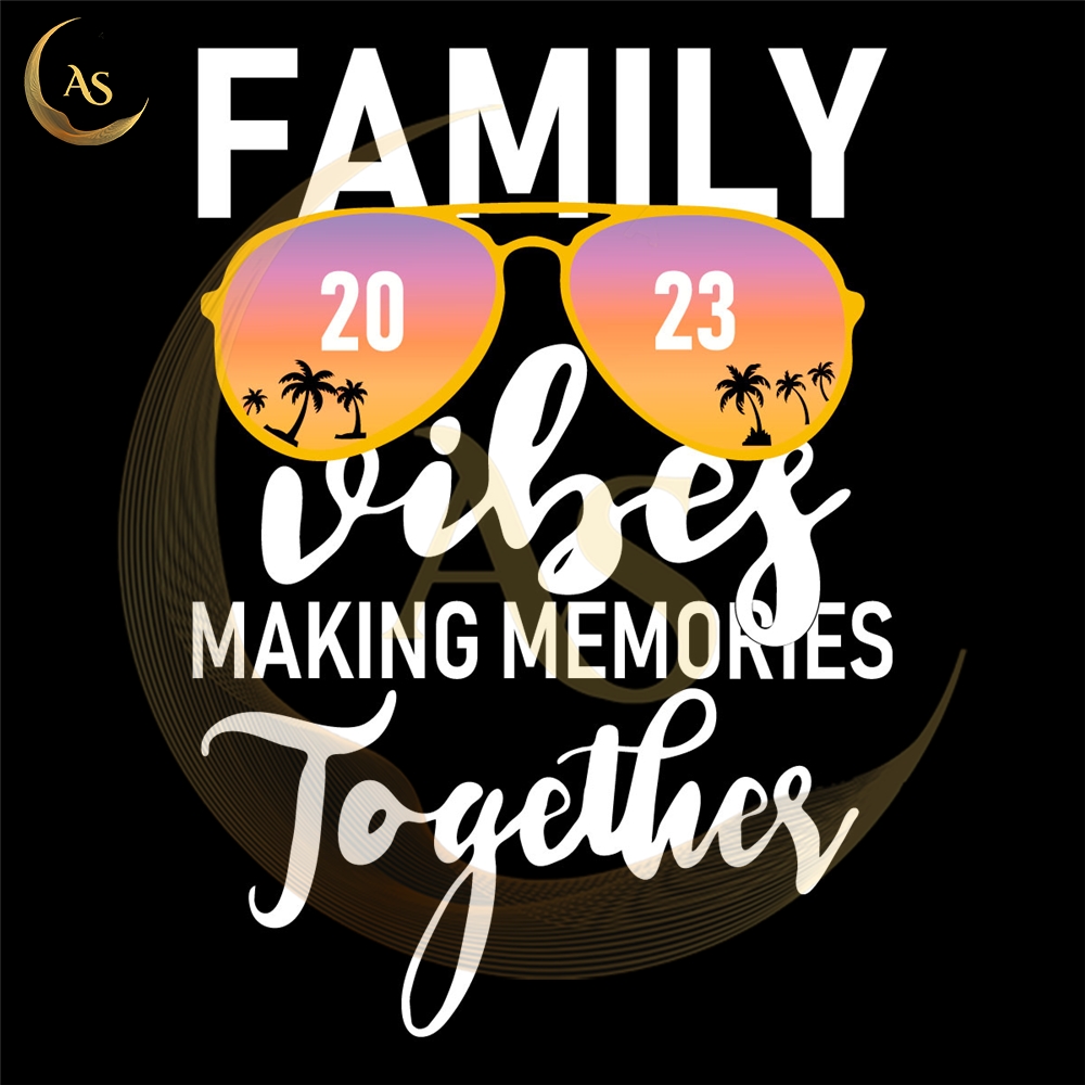 Family Vibes 2023 Making Memories Together Matching Family P | Inspire ...