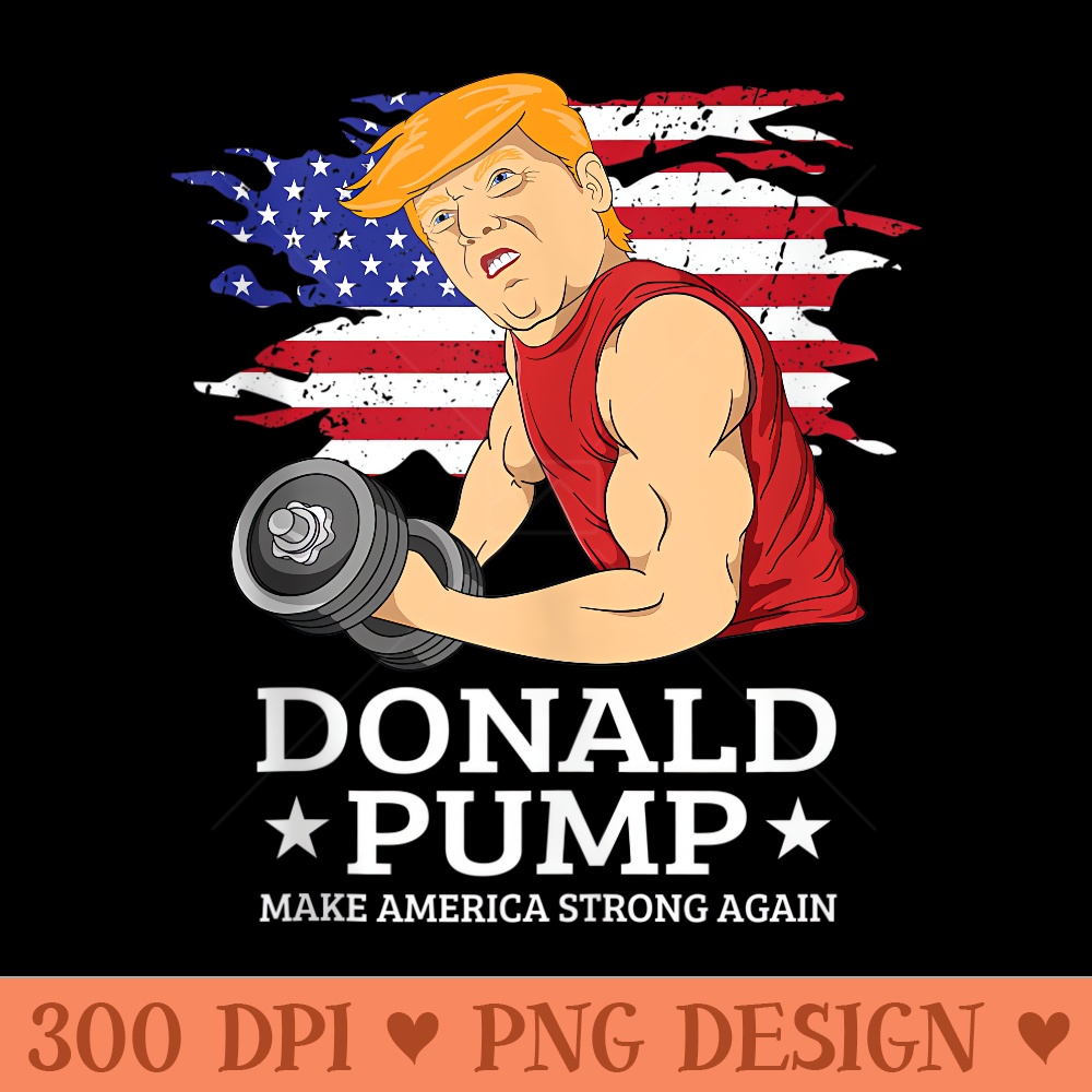 Donald Pump USA Flag Make America Strong Again Reelect Trump | Inspire ...
