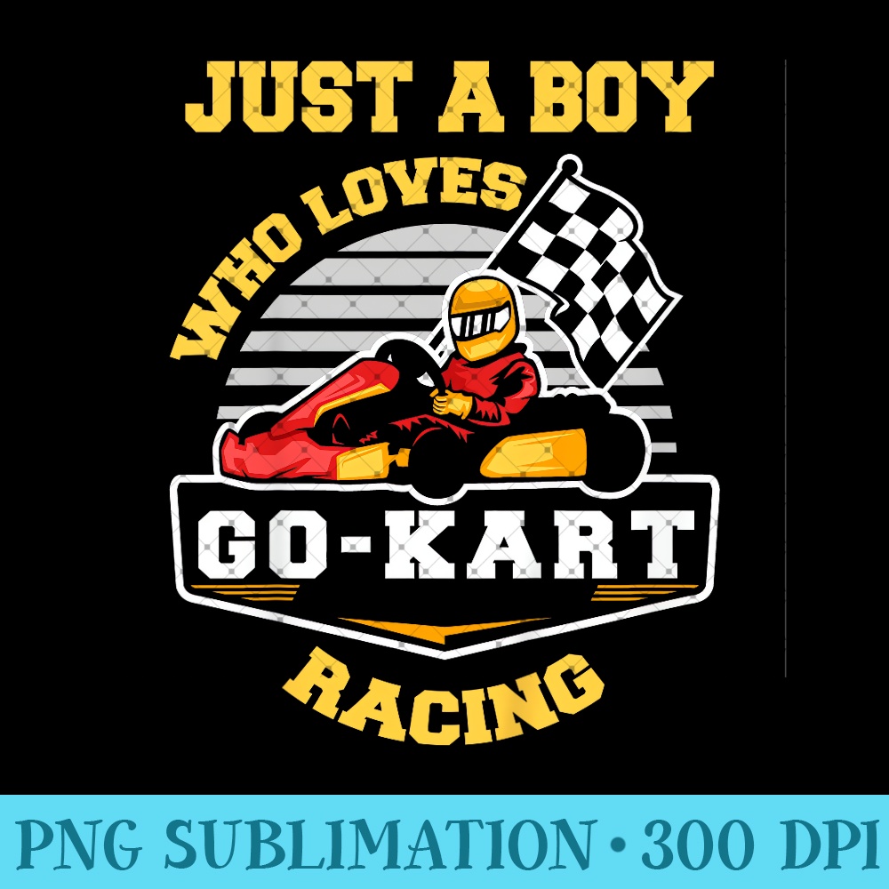 Go-Kart Funny Go Kart Racing Quote Go-Kart Racer - PNG Graph | Inspire ...