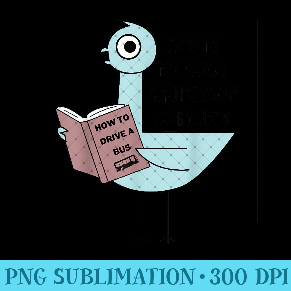 This Is My Book Character -Funny Pigeon, Reading - Ready To | Inspire ...