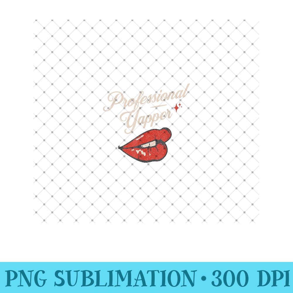 Professional Yapper - Trendy PNG Designs | Inspire Uplift