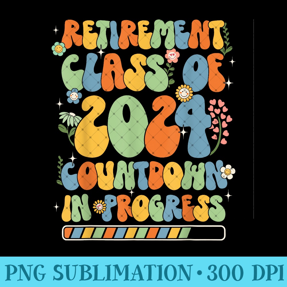 Retro Retirement Class Of 2024 Countdown In Progress Teacher | Inspire ...