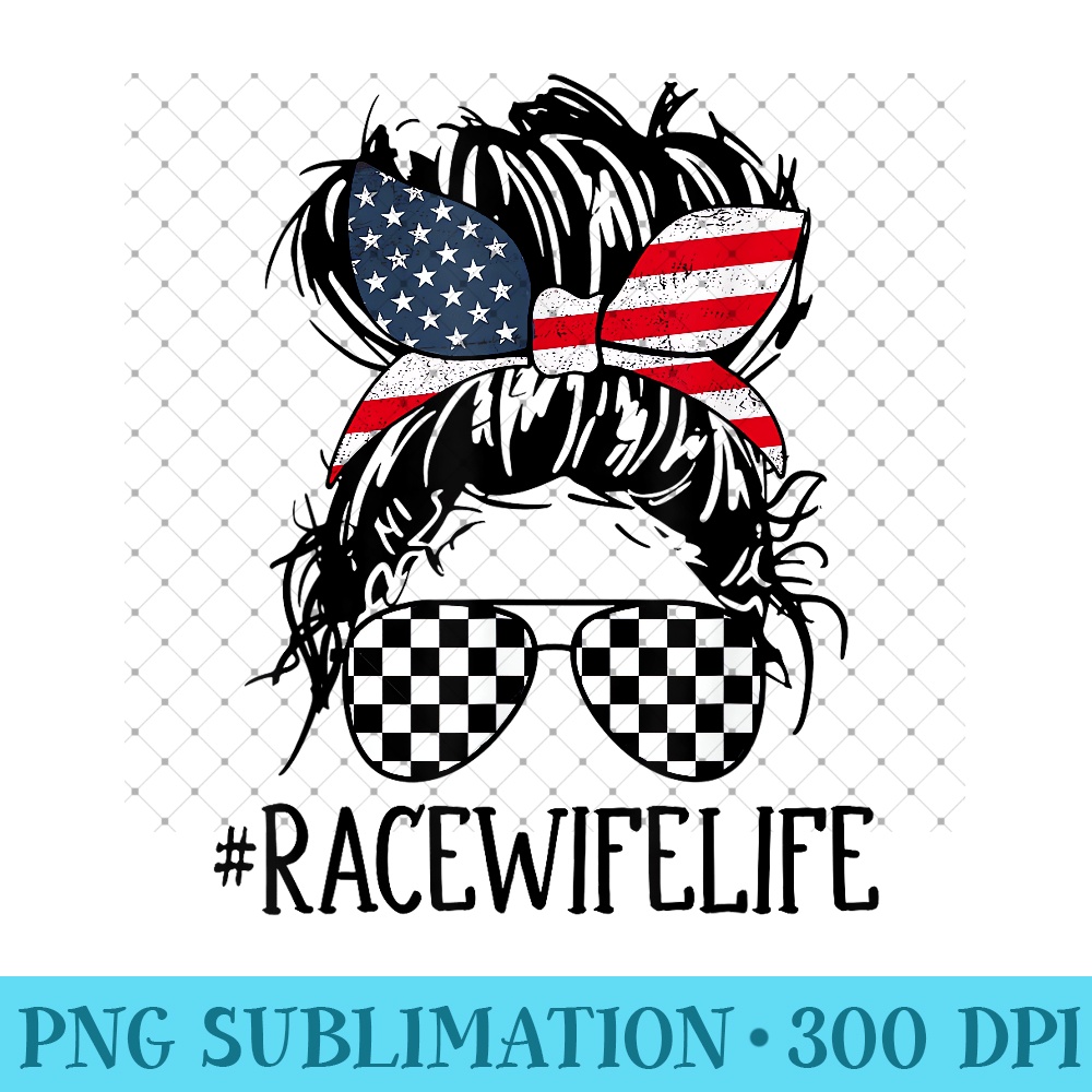 Race Wife Life Racing Racer American US Flag 4th of July - P | Inspire ...