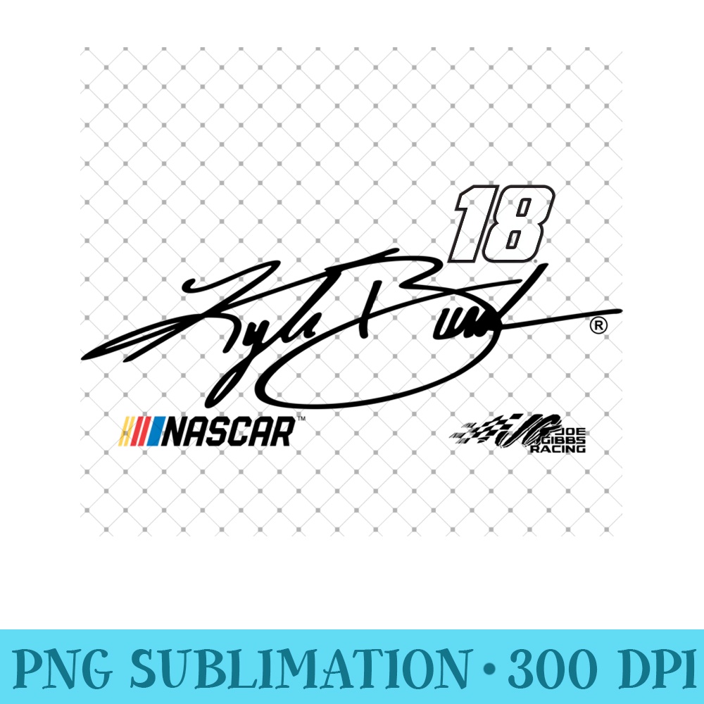 NASCAR - Kyle Busch - Signature - Trendy PNG Designs | Inspire Uplift