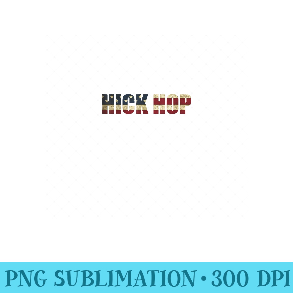 Hick Hop Country Music Rap - Digital PNG Artwork | Inspire Uplift