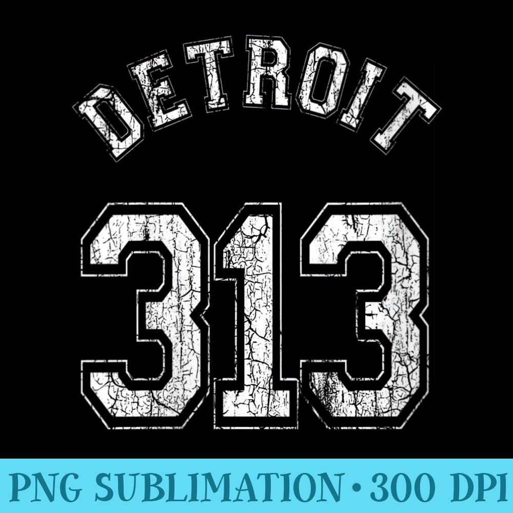 Womens Detroit 313 - High Resolution PNG Designs | Inspire Uplift
