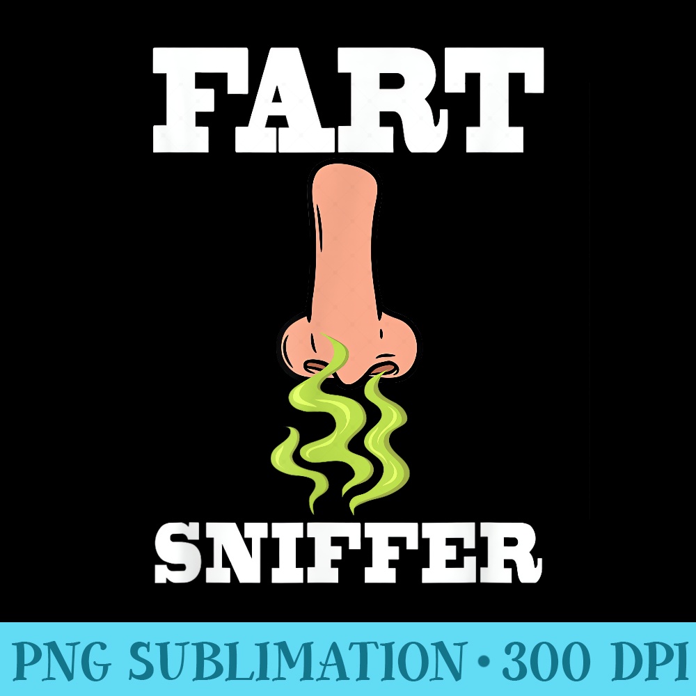 Fart Sniffer , Gross Dad Joke T, Weird Funny Fart - Trendy P | Inspire ...