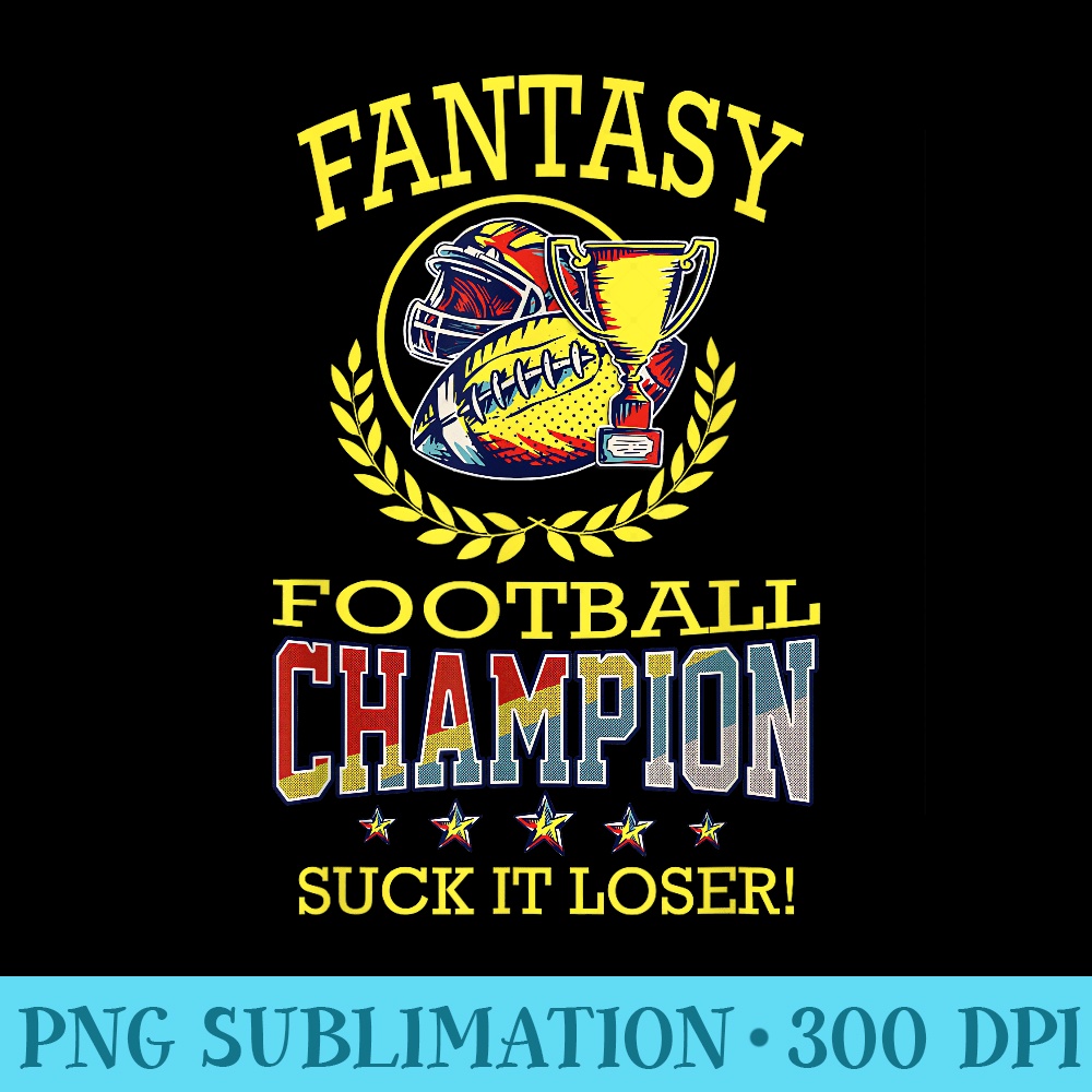 Fantasy Football Champion Fantasy Football - Printable PNG I | Inspire ...