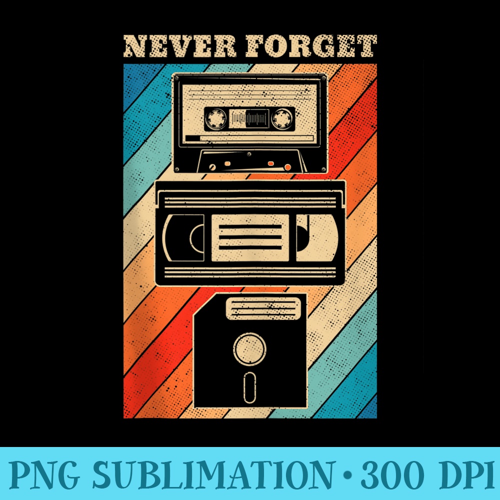 Never Forget Vintage Floppy Disk VHS Tape 90s 80s Cassette - | Inspire ...
