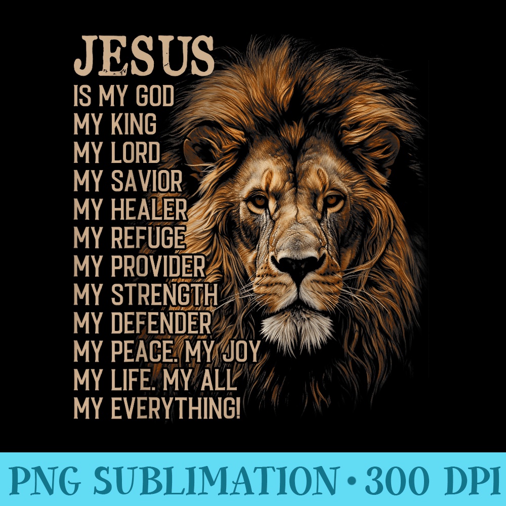 Jesus Is My God My King My Lord My Savior Religion God Bible | Inspire ...