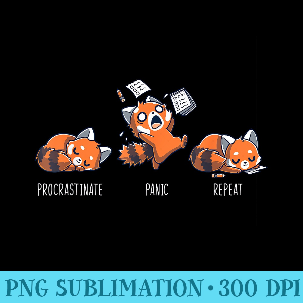Procrastinate Panic Repeat Daily Distressed Red Pandas - PNG | Inspire Uplift