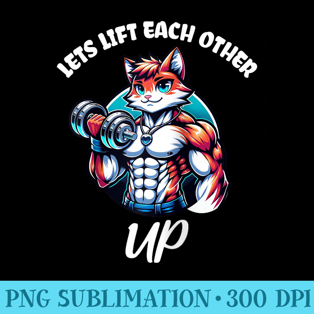 Cute Kawaii Graphic Muscle Cat, Lets Lift Each Other Up Ragl | Inspire ...