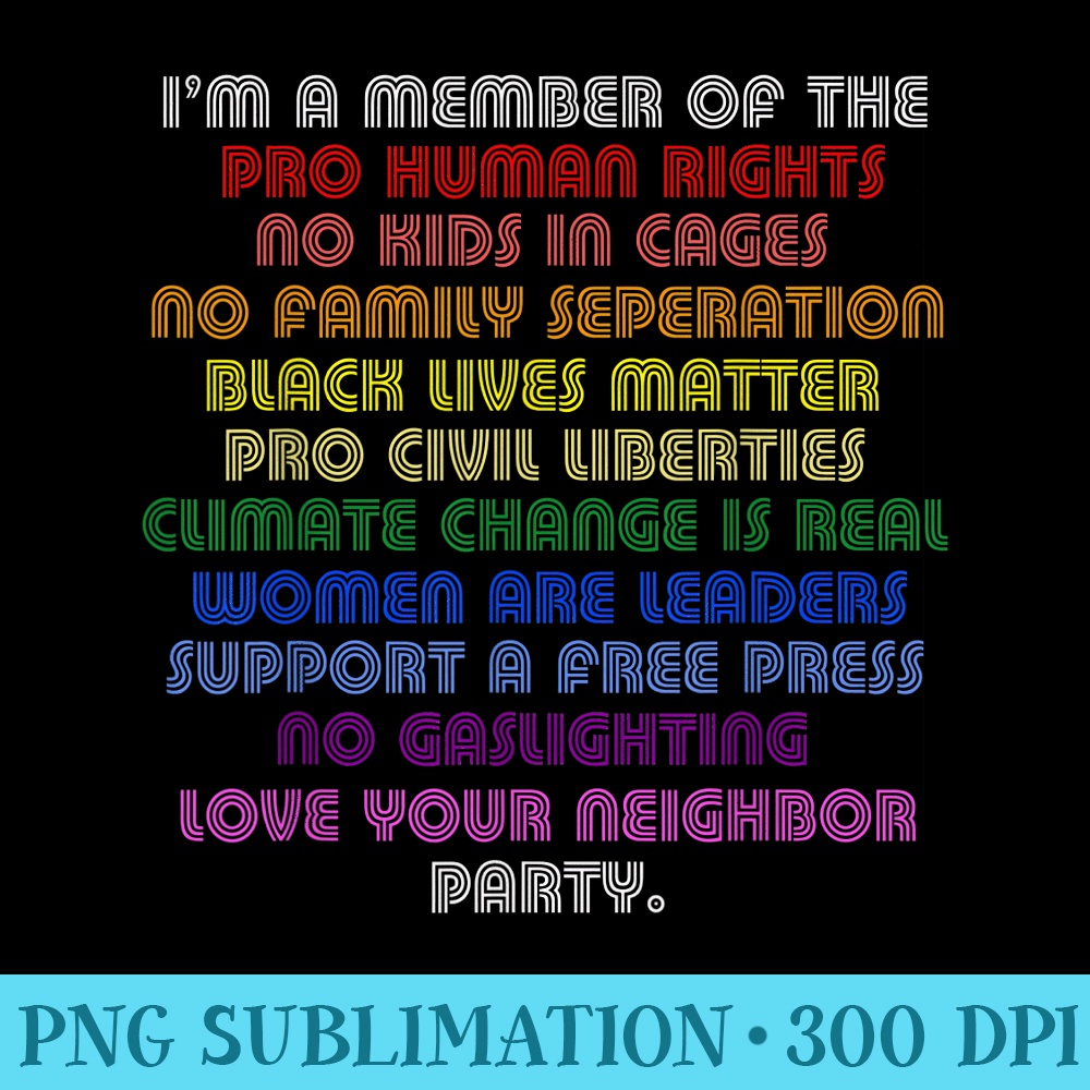 I Am A Member Of The Pro Human Rights No In Cages - PNG Desi | Inspire ...
