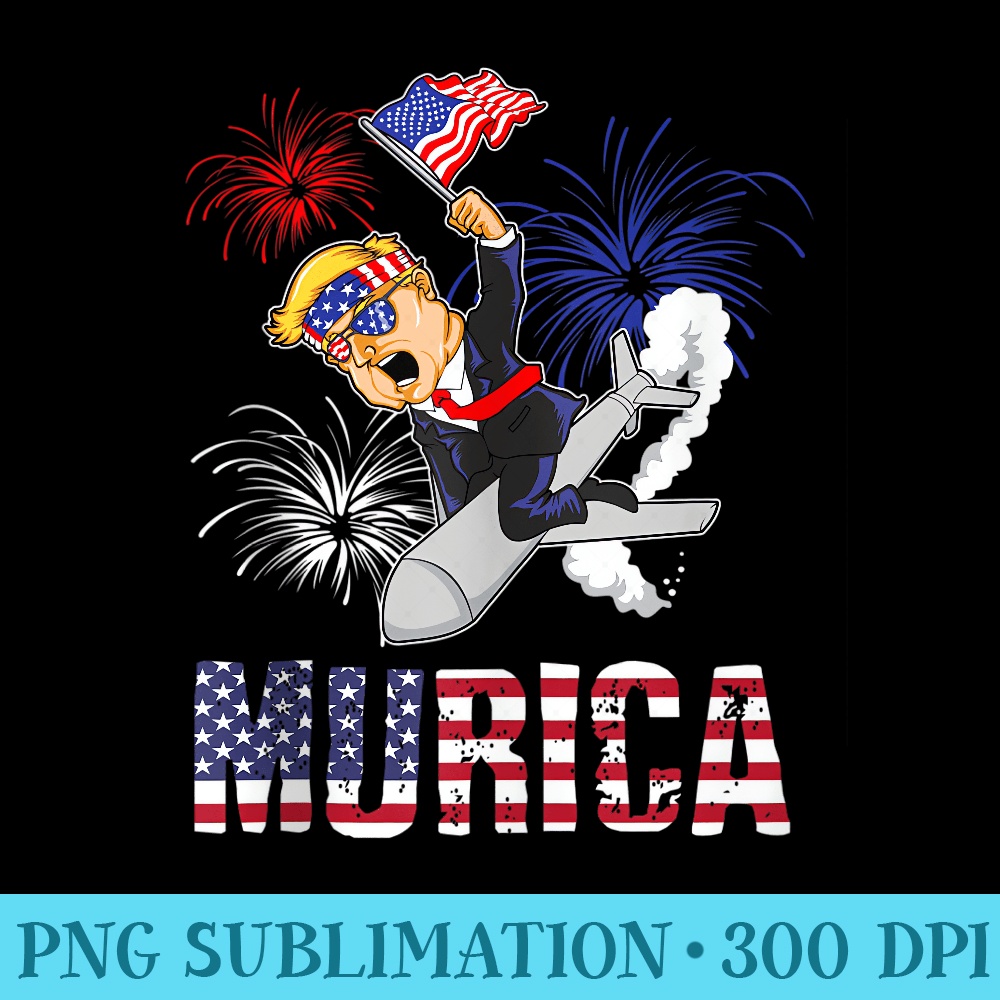Funny Pro Trump Gear Merch Murica 4th of July Outfit - PNG I | Inspire ...